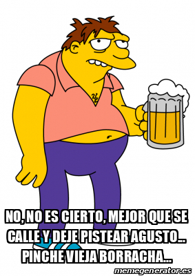 Meme Personalizado - No, no es cierto, mejor que se calle y deje ...