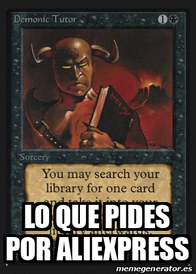 Meme Personalizado - Lo que pides por Aliexpress - 32375128