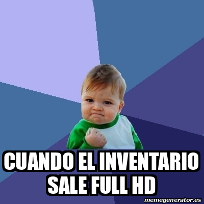 Meme Bebe Exitoso - cuando el inventario sale full hd - 32375881