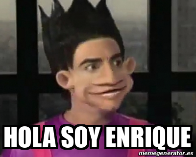 Meme Personalizado - Hola soy Enrique - 32375939