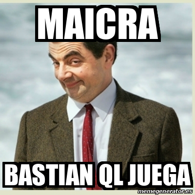 Meme Mr Bean - MAICRA BASTIAN QL JUEGA - 32377605