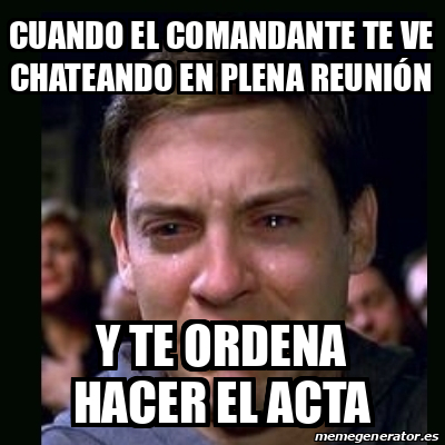 Meme crying peter parker - cuando el comandante te ve chateando en ...