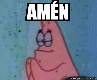 Meme Personalizado - amén - 32382268