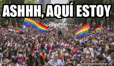 Meme Personalizado - Ashhh, aquí estoy - 32382895