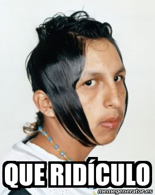 Meme Personalizado - Que ridículo - 32383290