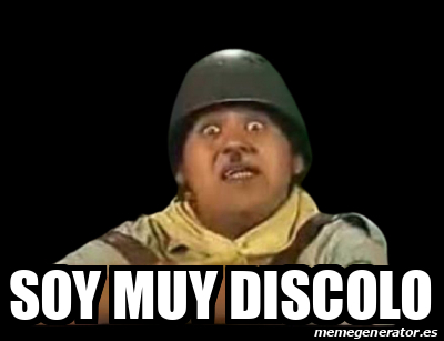 Meme Personalizado - soy muy discolo - 32383350