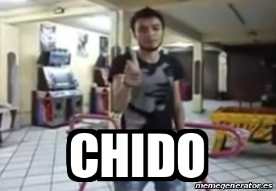 Meme Personalizado - Chido - 32391821