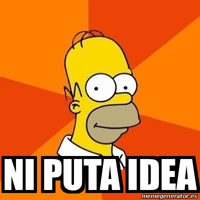 Meme Homer - ni puta idea - 32393906