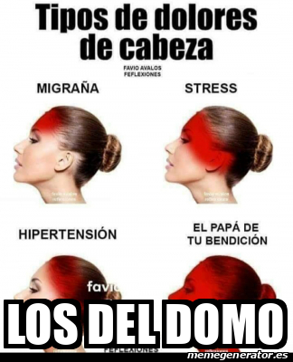 Meme Personalizado - Los del domo - 32398014