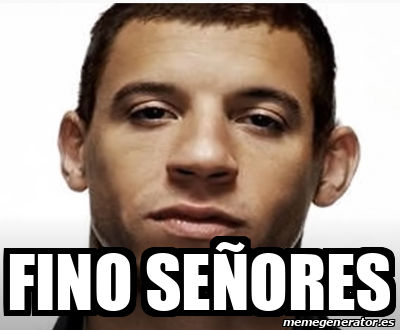 Meme Personalizado - Fino señores - 32398737