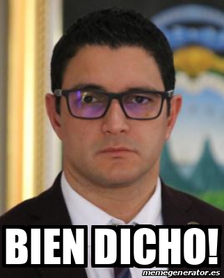 Meme Personalizado - Bien dicho! - 32399529