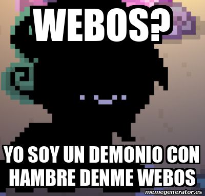 Meme Personalizado - webos? yo soy un demonio con hambre denme webos ...