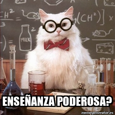 Meme Chemistry Cat - enseñanza poderosa? - 32042383