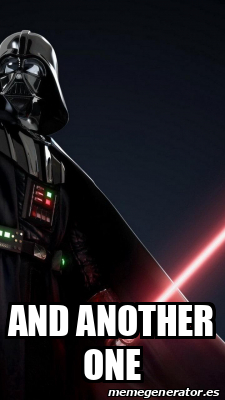 Meme Personalizado - And Another one - 32045186