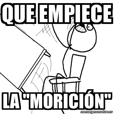 Meme Desk Flip Rage Guy - que empiece la "morición" - 32046996