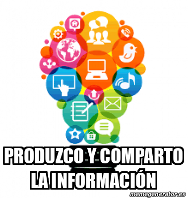 Meme Personalizado - produzco y comparto la información - 32047568