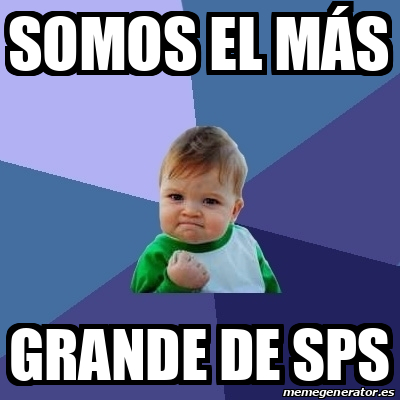 Meme Bebe Exitoso - sOMOS EL MÁS GRANDE DE SPS - 32048133