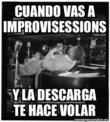 Meme Personalizado - Cuando vas a improvisessions Y la descarga te hace ...