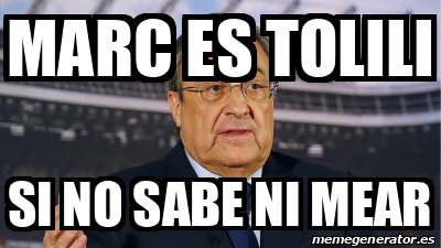 Meme Personalizado - Marc es tolili si no sabe ni mear - 32407946