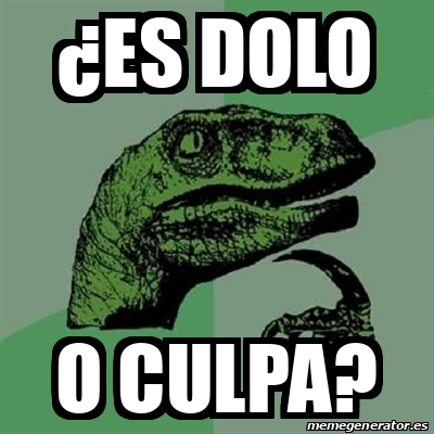 Meme Filosoraptor - ¿es dolo o culpa? - 32410136