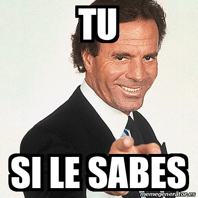 Meme Julio Iglesias - tu si le sabes - 32411642