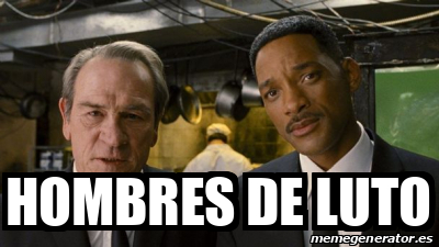 Meme Personalizado - Hombres de luto - 32411935