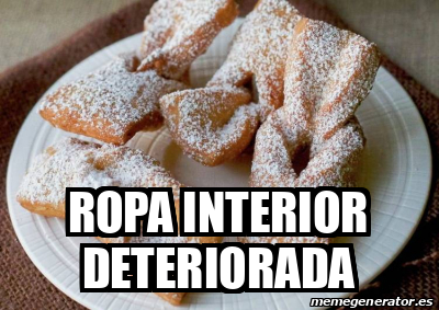 Meme Personalizado - Ropa interior deteriorada - 32411990