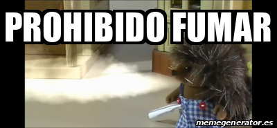Meme Personalizado - Prohibido fumar - 32414551
