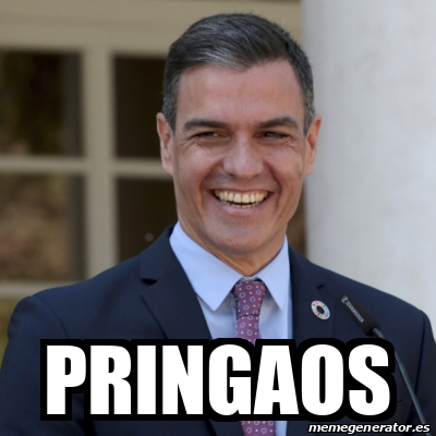 Meme Personalizado - Pringaos - 32415131