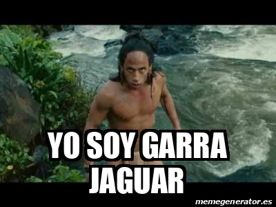 Meme Personalizado - Yo soy garra jaguar - 32415872
