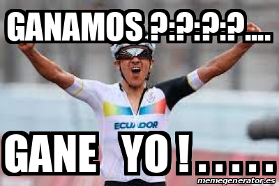 Meme Personalizado - ganamos ?:?:?:?.... GANE YO ! . . . . . - 32415904