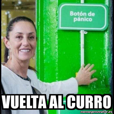 Meme Personalizado - Vuelta al curro - 32420017