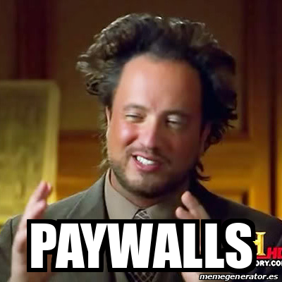 Meme Ancient Aliens - PAYWALLS - 32425905