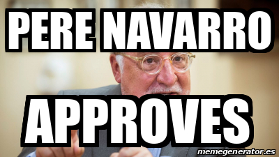 Meme Personalizado - Pere navarro approves - 32426316