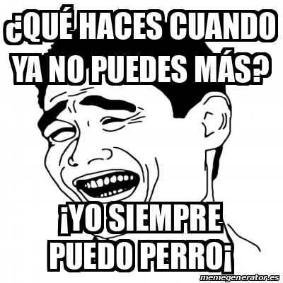 Meme Yao Ming 2 - ¿Qué haces cuando ya no puedes más? ¡Yo siempre puedo ...