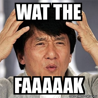 Meme Jackie Chan - wat the faaaaak - 32426487