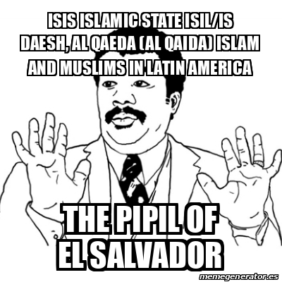 Meme Ay Si - ISIS Islamic State ISIL/IS Daesh, Al Qaeda (Al Qaida ...