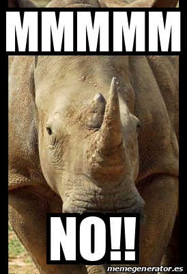 Meme Personalizado - Mmmmm No!! - 32429971