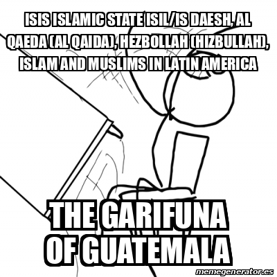 Meme Desk Flip Rage Guy - ISIS Islamic State ISIL/IS Daesh, Al Qaeda ...