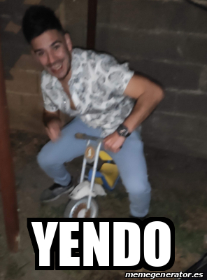 Meme Personalizado - yendo - 32437694