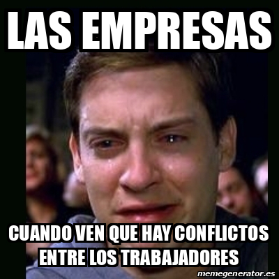 Meme crying peter parker - las empresas cuando ven que hay conflictos ...