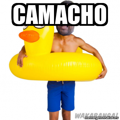 Meme Personalizado - camacho - 32449275