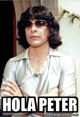 Meme Personalizado - HOLA PETER - 32450715