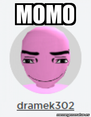 Meme Personalizado - momo - 32452453