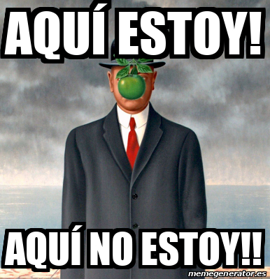 Meme Personalizado - Aquí estoy! Aquí no estoy!! - 32452575