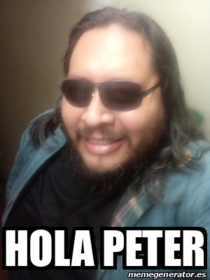 Meme Personalizado - HOLA PETER - 32452721