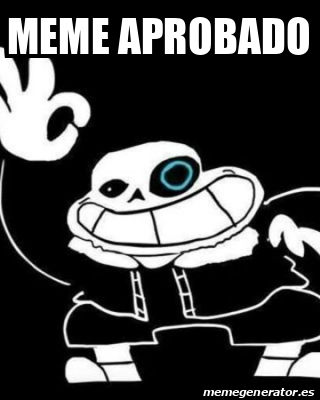 Meme Personalizado - meme aprobado - 32458816