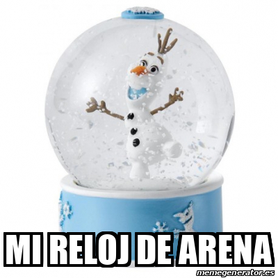 Meme Personalizado - Mi reloj de arena - 32460435