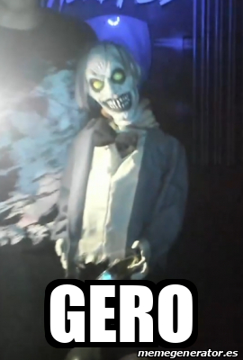 Meme Personalizado - GERO - 32461070