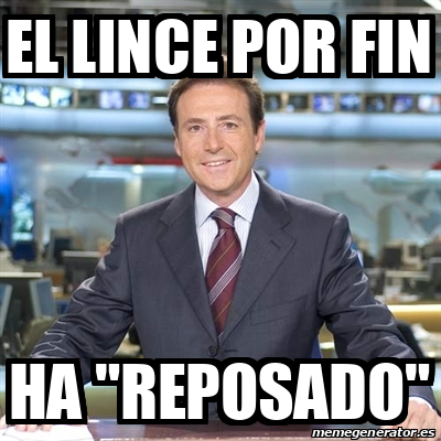 Meme Matias Prats - EL LINCE POR FIN HA "REPOSADO" - 32461679